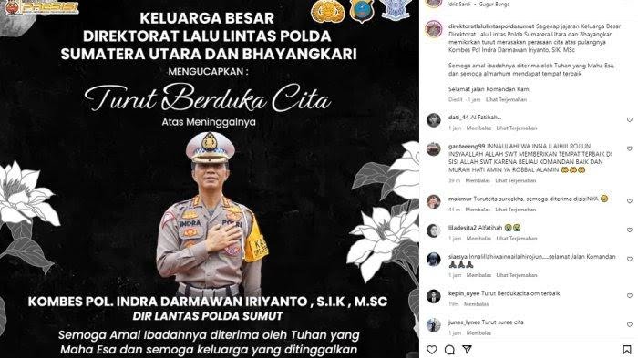 Polri Berduka, Dirlantas Polda Sumut Kombes Pol Indra Darmawan Tutup ...